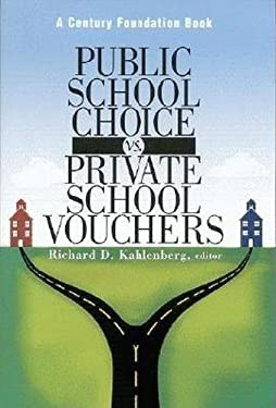Public School Choice vs. Private School Vouchers used book by Richard D ...
