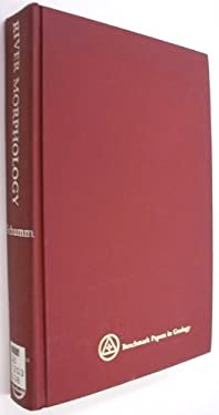 River Morphology used book by Stanley A. Schumm: 9780879330019