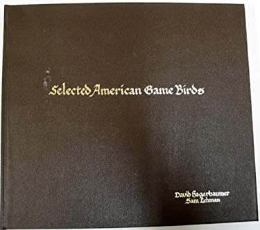 Selected American Game Birds used book by David Hagerbaumer: 9780870042133
