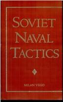 Soviet Naval Tactics book by Milan Vego: 9780870216756