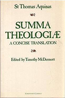 Summa Theologiae : A Concise Translation book by Thomas Aquinas ...