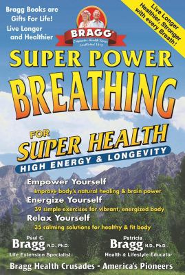 Super Power Breathing for Super Engery : High Health and Longevity used ...