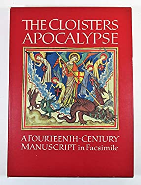 The Cloisters Apocalypse : A Fourteenth-Century Manuscript in Facsimile ...