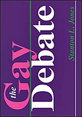 The Gay Debate book by Stanton L. Jones: 9780877840930