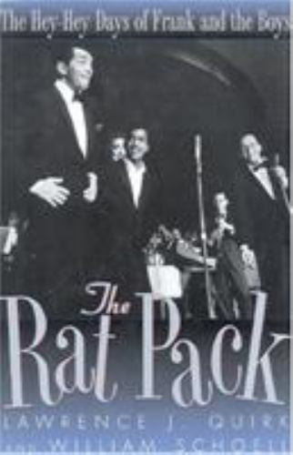 The Rat Pack : The Hey-Hey Days of Frank and the Boys used book by ...