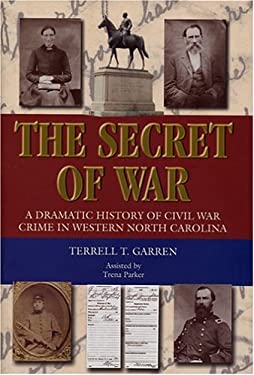 The Secret of War : A Dramatic History of Civil War Crime in Western ...