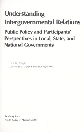 Understanding Intergovernmental Relations : Public Policy and ...