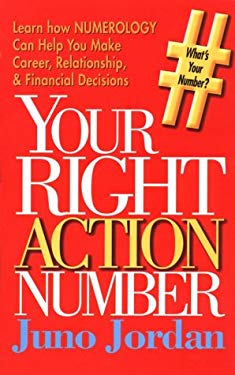 Your Right Action Number book by Juno Jordan: 9780875162874