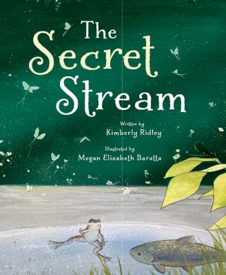 The Secret Stream book by Kimberly Ridley: 9780884488170