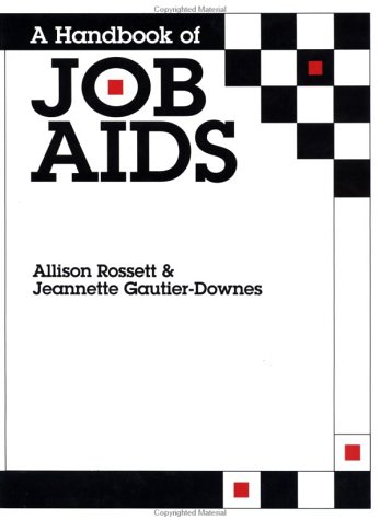 A Handbook of Job Aids used book by Allison Rossett, Jeannette Gautier ...