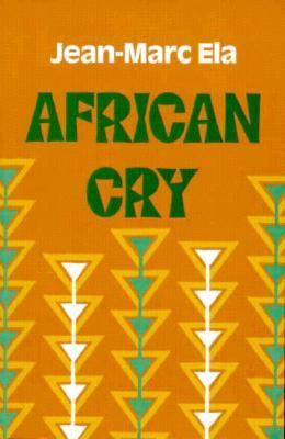 African Cry used book by Jean-Marc Éla: 9780883442593