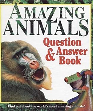 Amazing Animals : Question and Answer Book used book by Jody Marshall ...