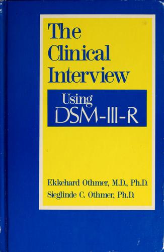 Clinical Interview Using DSM-III-R used book by Ekkehard Othmer ...