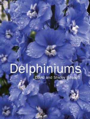 Delphiniums used book by David Bassett: 9780881928006