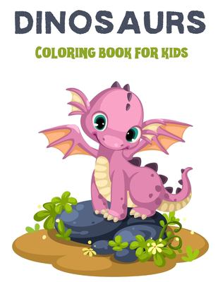 Dinosaurs Coloring Book for Kids : 73 Full Page Coloring Pages of ...