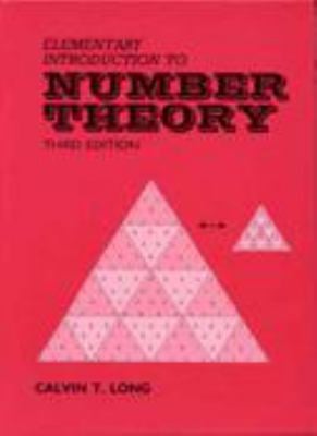Elementary Introduction to Number Theory used book by Calvin T. Long ...