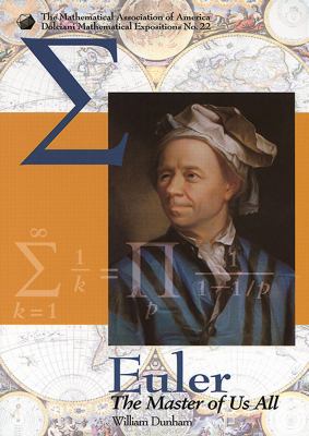 Euler : The Master of Us All book by William Dunham: 9780883853283