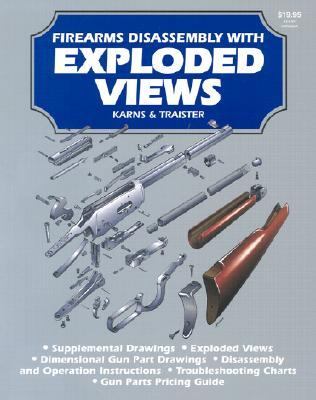 Firearms Disassembly with Exploded Views book by John A. Karns ...