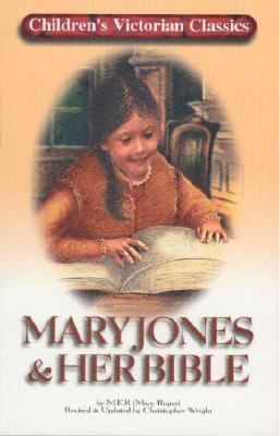 Mary Jones and Her Bible used book by Mary Ropes: 9780882707891