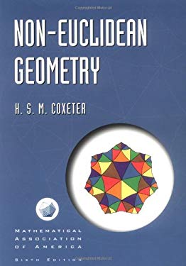 Non-Euclidean Geometry used book by H. S. M. Coxeter: 9780883855225