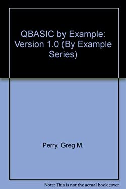 QBASIC by Example book by Greg M. Perry: 9780880228114