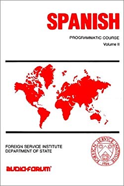 Spanish, Basic, Programmatic book by Foreign Service Institute Staff ...