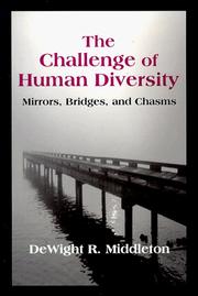 The Challenge of Human Diversity : Mirrors, Bridges, and Chasms used ...