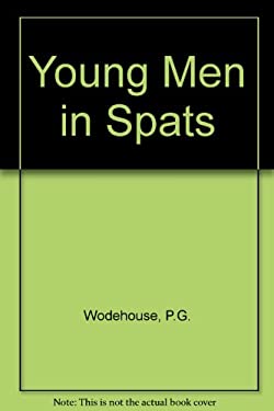 Young Men in Spats used book by Pelham Grenville Wodehouse: 9780880292801