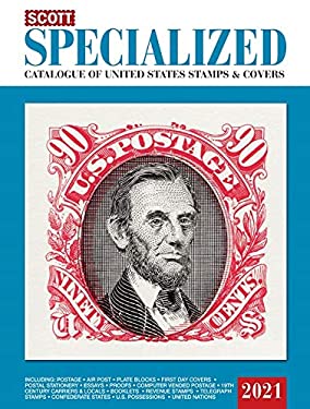2021 Scott Specialized Catalogue of United States Stamps & Covers ...