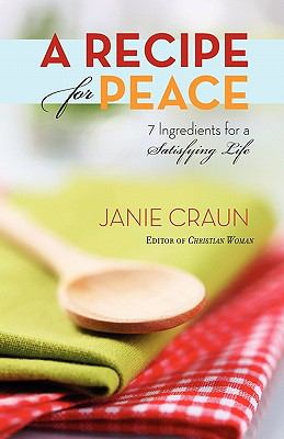 A Recipe for Peace used book by Janie Craun: 9780892255771