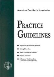 American Psychiatric Association Practice Guidelines : Includes ...