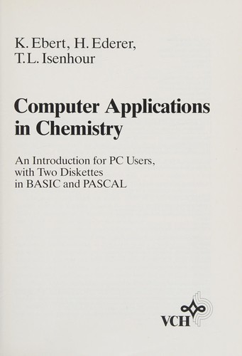 Computer Applications in Chemistry book by Klaus Ebert, H. Ederer, T. L ...