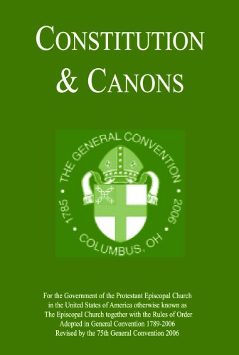 Constitution and Canons : For the Government of the Episcopal Church ...
