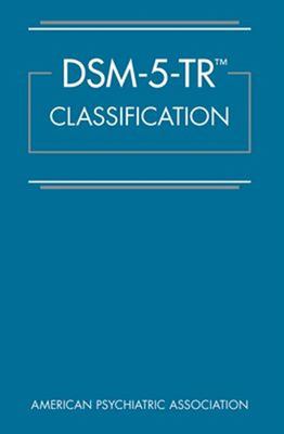 DSM-5-TR Classification copy by American Psychiatric Association ...