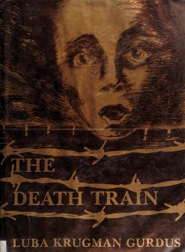 Death Train a Personal used book by Luba Gurdus: 9780896040052
