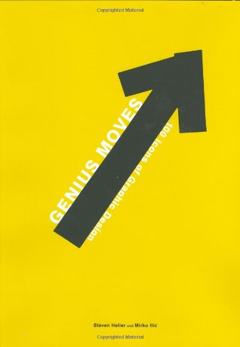 Genius Moves 100 Icons of Graphic Design used book by Steven Heller ...