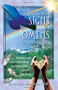 How to Read Signs and Omens in Everyday Life used book by Sarvananda ...