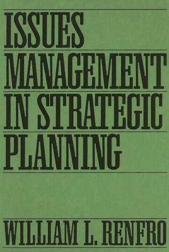 Issues Management in Strategic Planning book by William L. Renfro ...