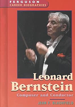 Leonard Bernstein : Conductor and Composer used book by Jean F ...