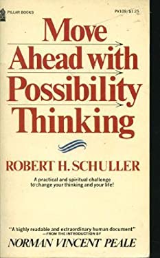 Move Ahead with Possibility Thinking used copy by Robert Schuller ...