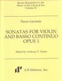 Pierre Gavinies : Six Sonatas for Violin and Basso Continuo, Opus 1 book by Pierre Gavinies ...