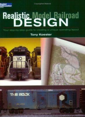 Realistic Model Railroad Design : Your Step-by-Step Guide to Creating a ...