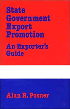 State Government Export Promotion : An Exporter's Guide book by Alan ...