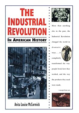 The Industrial Revolution in American History used book by Anita Louise ...