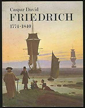 Caspar David Friedrich, 1774-1840 : Romantic Landscape Painting in ...