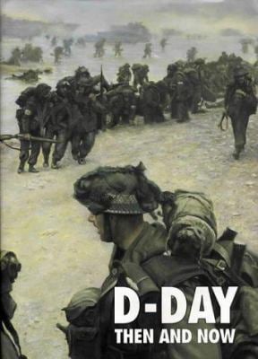 D-Day Then and Now book by Winston G. Ramsey: 9780900913891