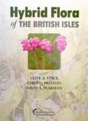 Hybrid Flora of the British Isles book by C. D. Preston, D. Pearman ...
