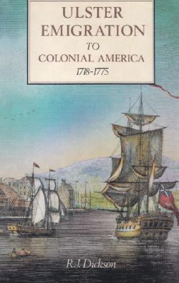 Ulster Emigration to Colonial America, 1718-1785 book by R. R. J ...