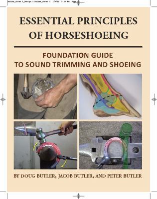 Essential Principles of Horseshoeing : Foundation Guide to Sound ...