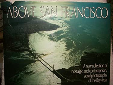 Above San Francisco used book by Robert Cameron: 9780918684059